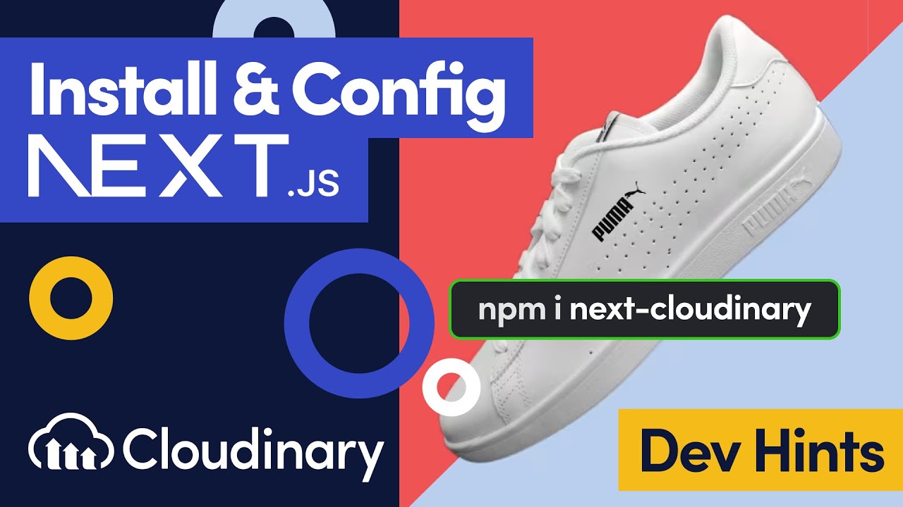 Install Configure Cloudinary In Next Js Dev Hints Youtube