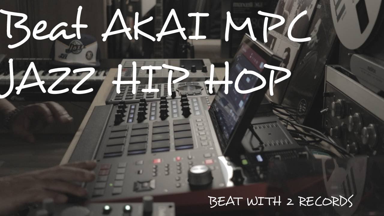 Beat With 2 Records For Akai Mpc Jazz Hip Hop Youtube Music
