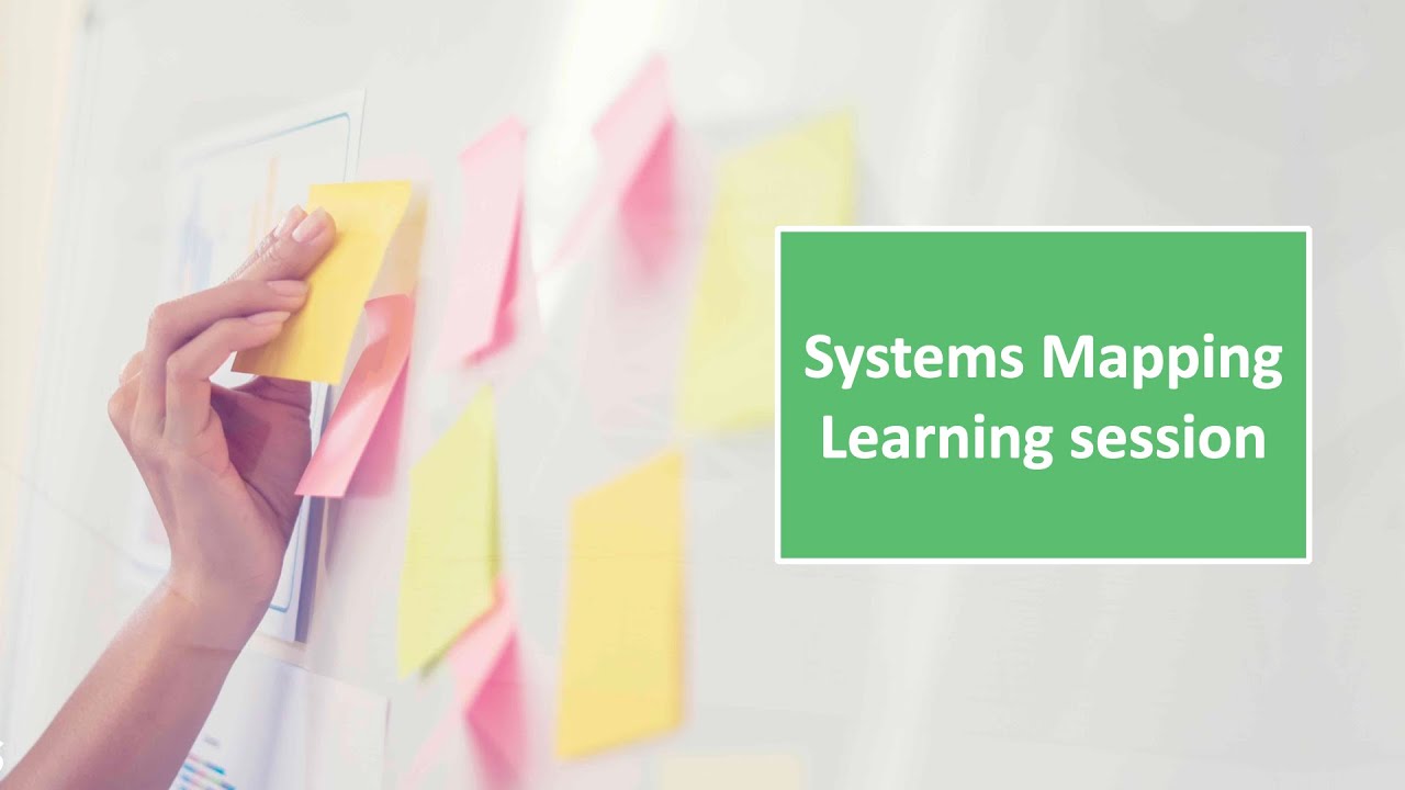 Systems Mapping Learning Session Youtube