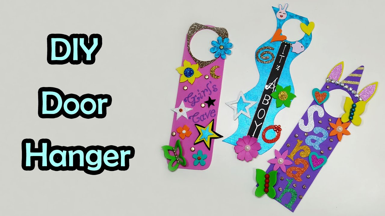 Diy Door Hangers How To Make Your Own Cute Door Hangers With Foam