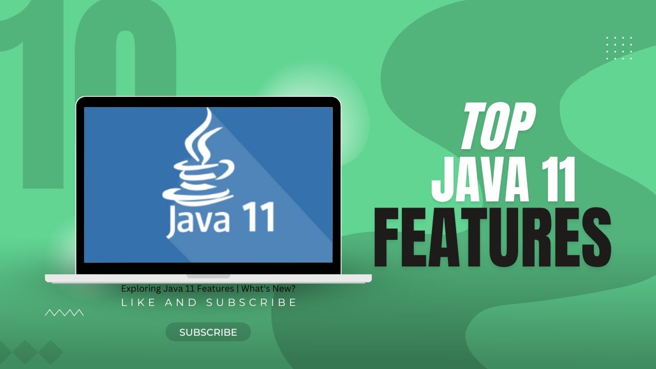 Exploring Java 11 Features What S New Youtube