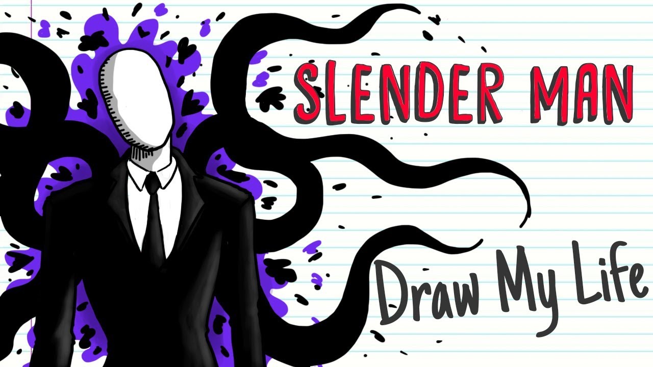 Slenderman Draw My Life Youtube