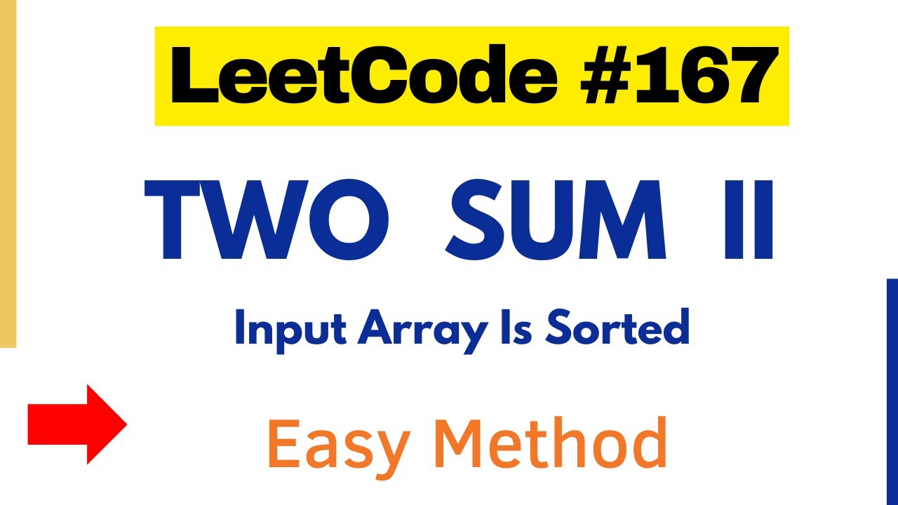 167 Two Sum Ii Input Array Is Sorted Leetcode Python Solution