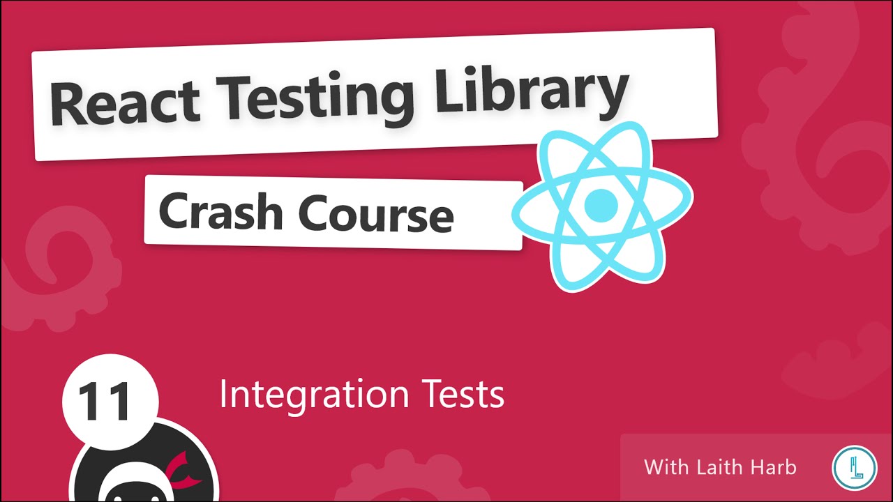 React Testing Library Tutorial 11 Integration Tests Youtube