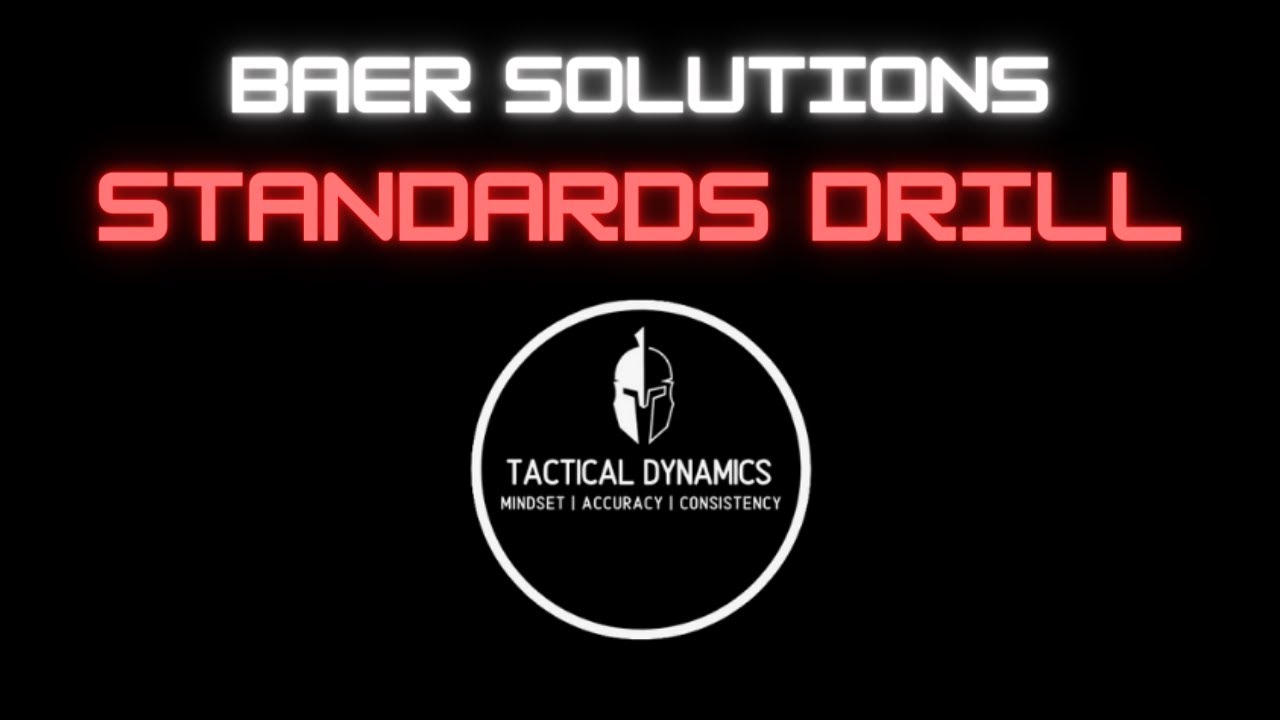 Baer Solutions Standards Pistol Drill Tactical Dynamics Youtube