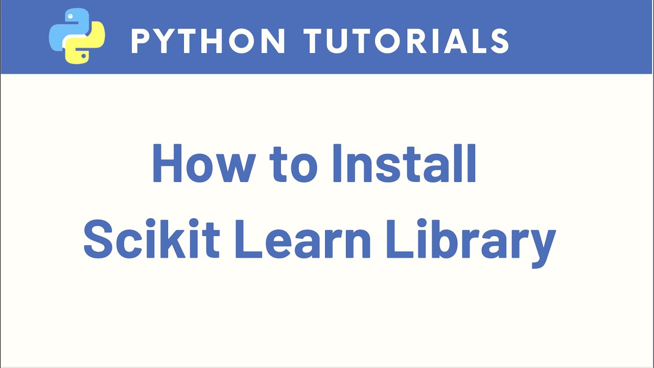 How To Install Scikit Learn In Python Anaconda Jupyter Notebook Youtube
