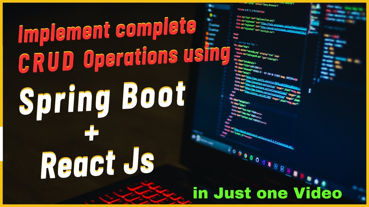 Crud Operations React Js Spring Boot Build Full Stack Web