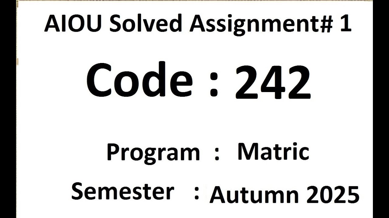 Aiou Solved Assignment No 1 Code 242 Autumn 2025 Youtube