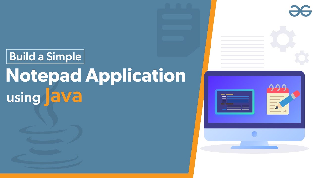 Build A Simple Notepad Application Using Java Java Projects