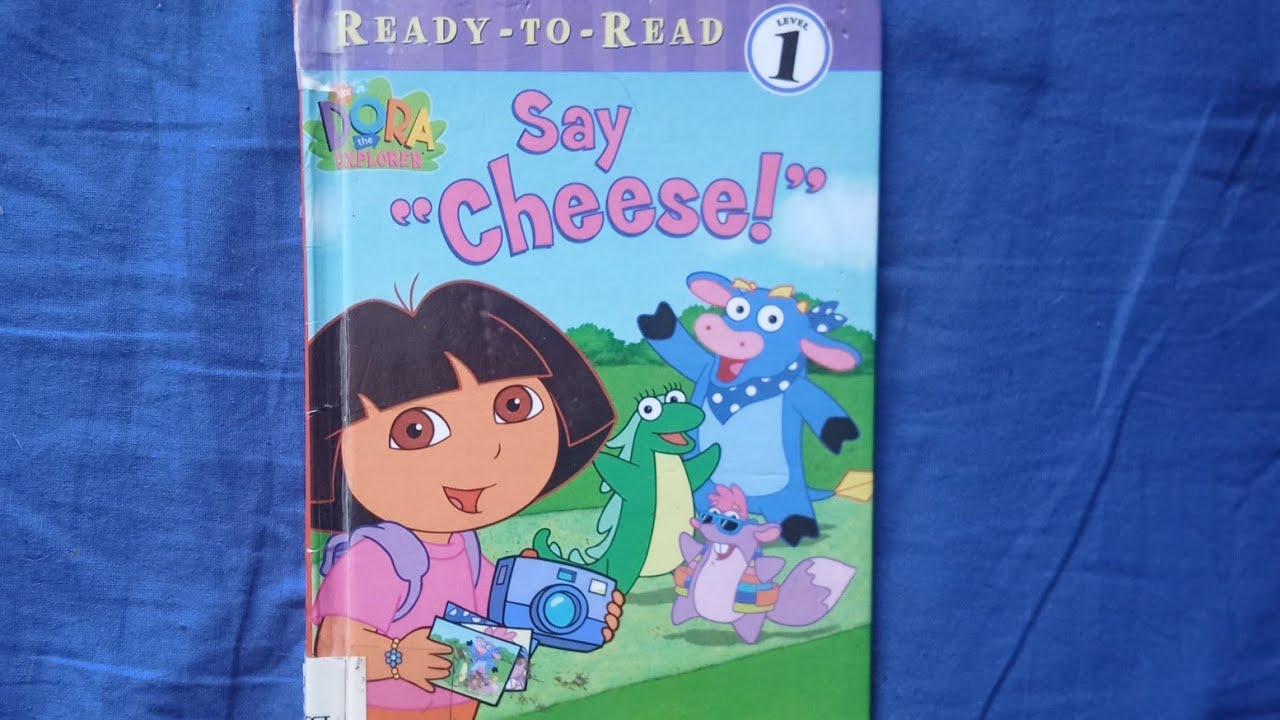 Say Cheese Dora The Explorer Youtube