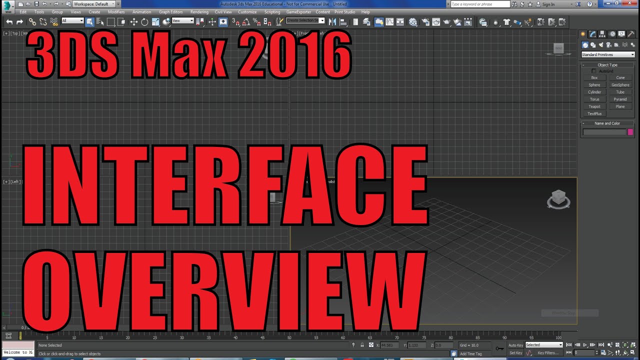 3ds Max 2016 Interface Overview Youtube