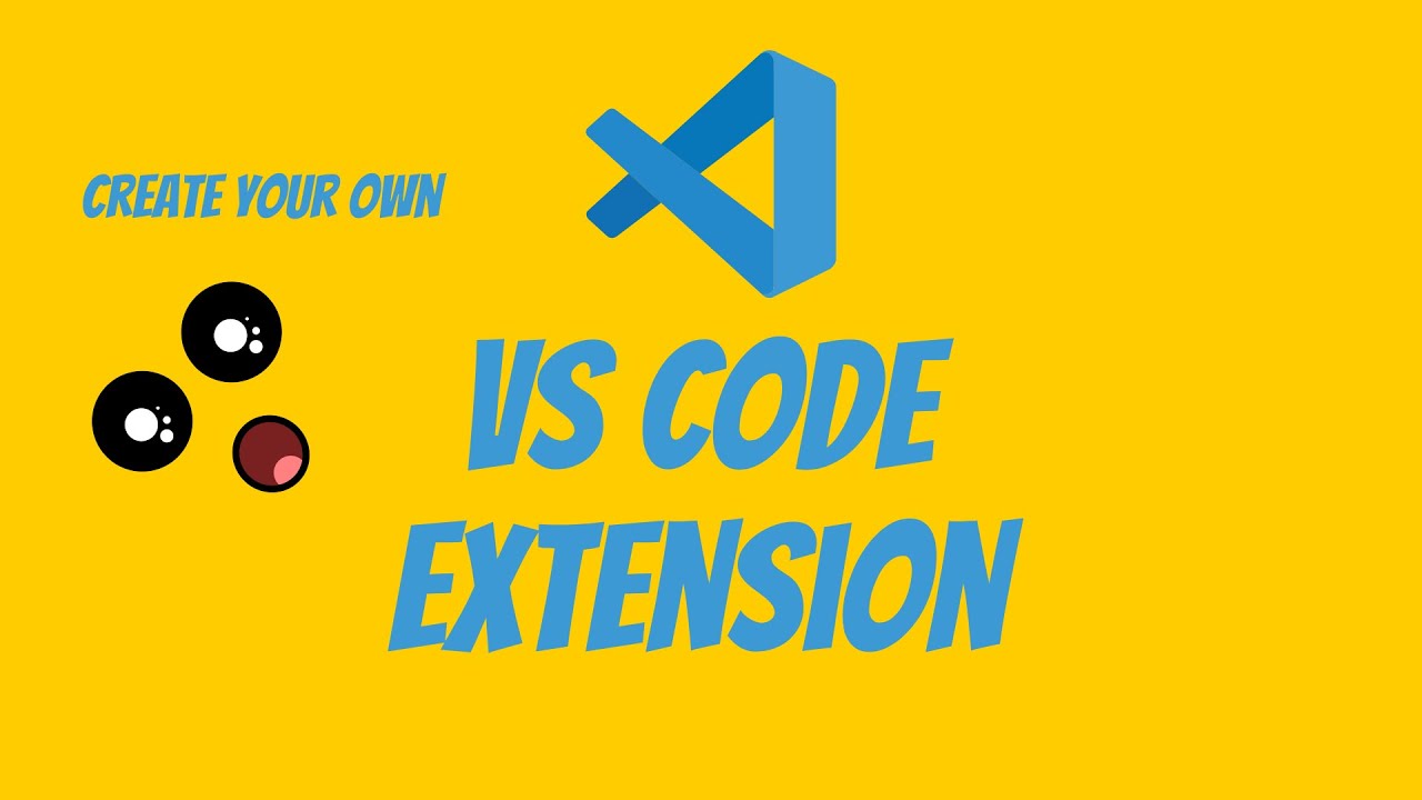 How To Make A Vs Code Extension Youtube