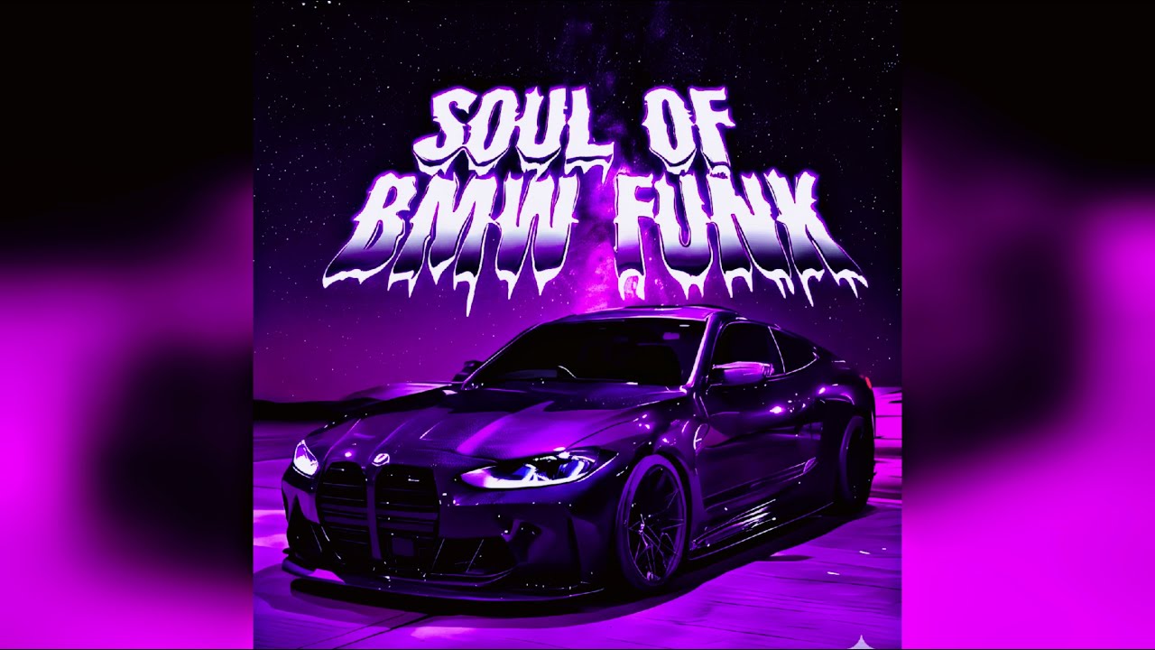 Xhellbeats Soul Of Bmw Funk Slowed Official Visualizer Youtube
