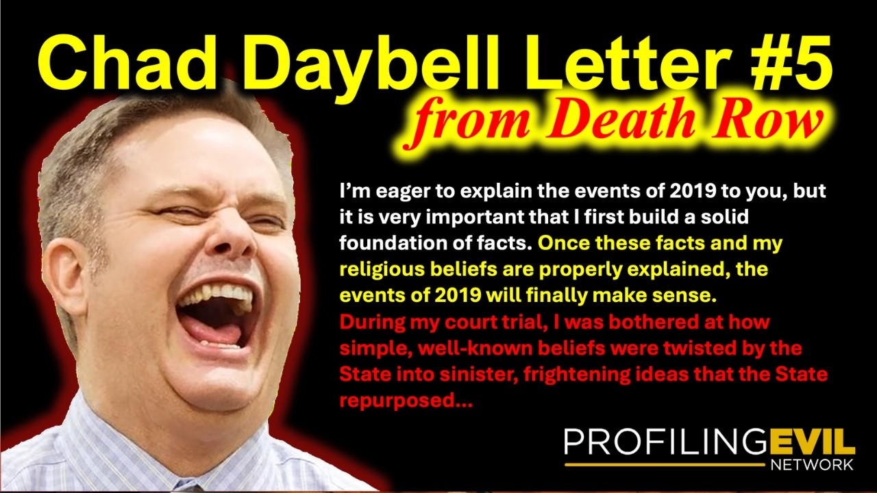Chad Daybell Letter 5 His Near Death Experiences Playbook Profiling