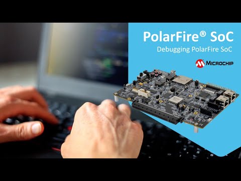 Debugging Polarfire Soc Smart Debug Youtube