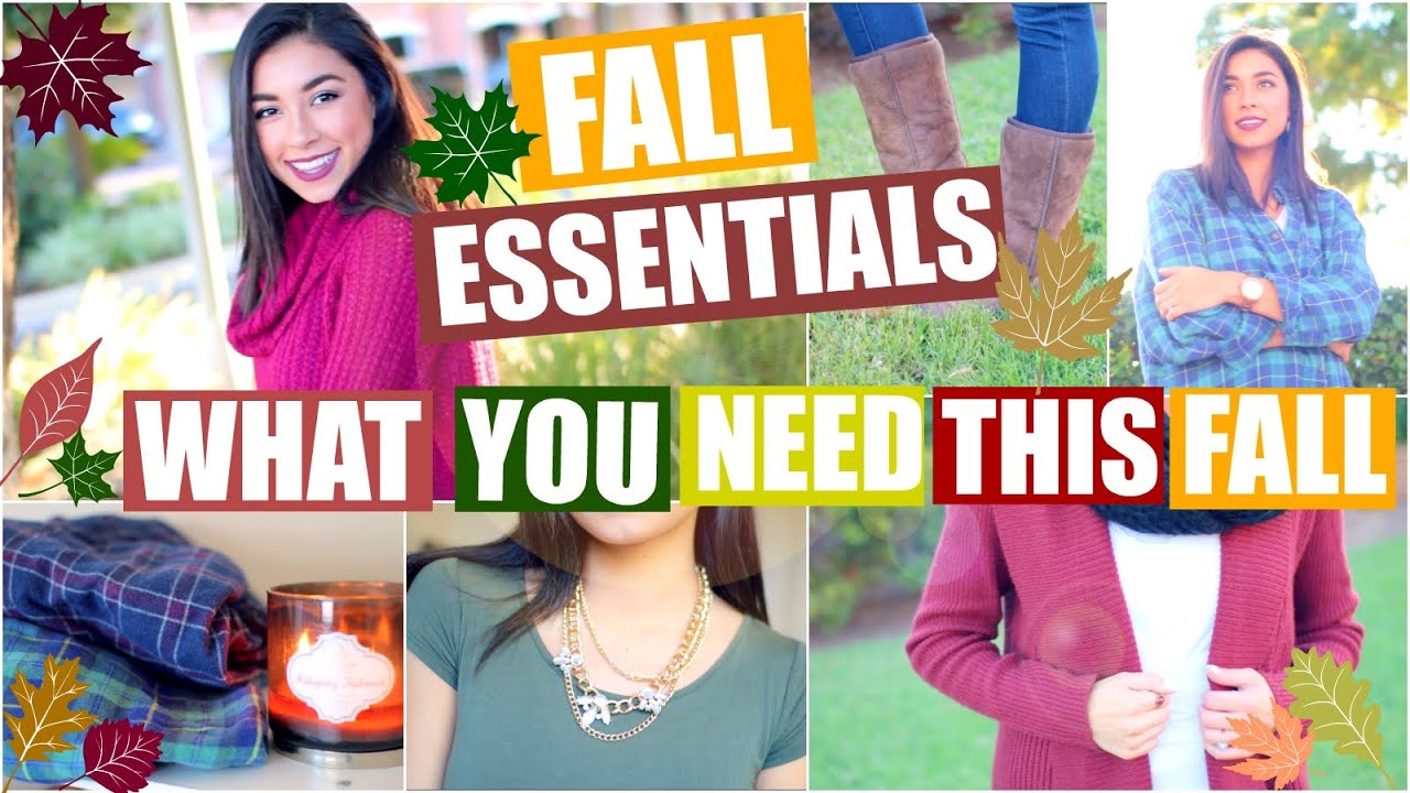 Fall Essentials What You Need This Fall 2015 Youtube