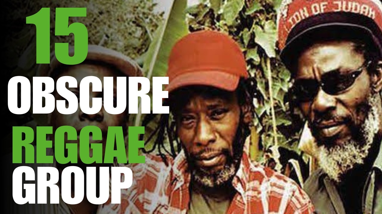 15 Obscure Reggae Groups You Must Listen To Today Youtube