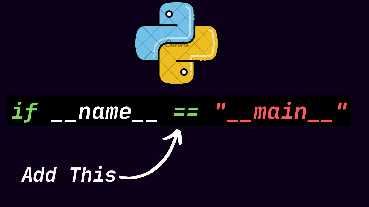 If Name Main Add This To Your Python Scriptрџљђ Youtube