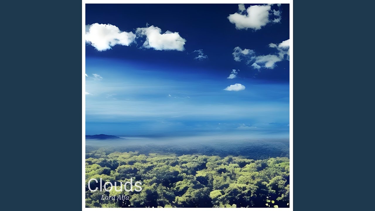 Clouds Youtube