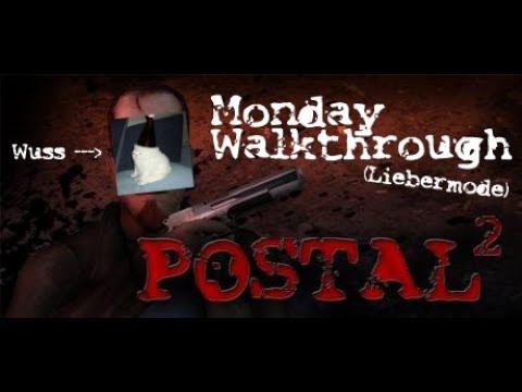 Postal 2 Monday Walkthrough Wuss Difficulty Youtube