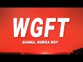 Gunna Wgft Lyrics Ft Burna Boy Rap City Mp3 Music & Mp4 video downloads