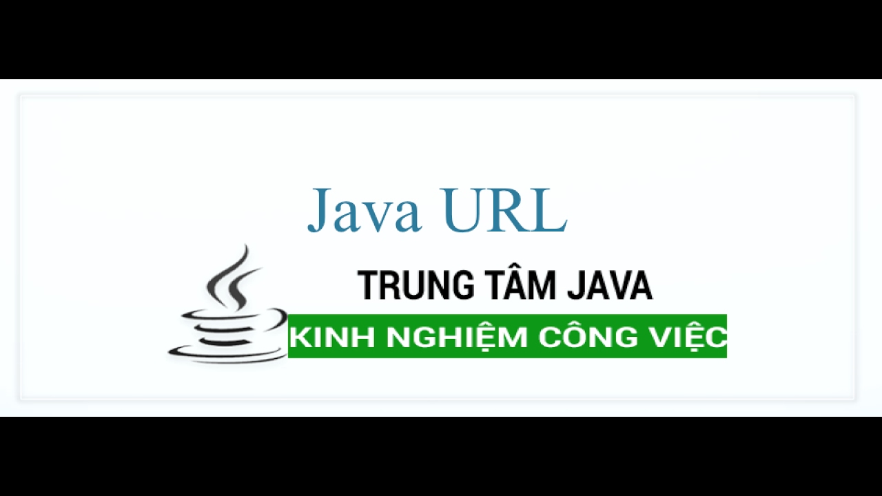 Java Network 02 Url Class Trong Java Youtube