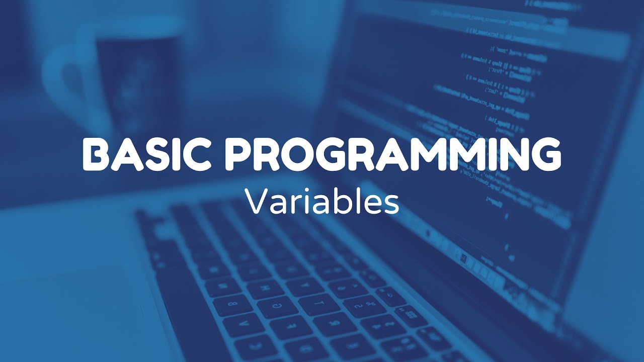 Learn Basic Programming Part 2 Variables Youtube