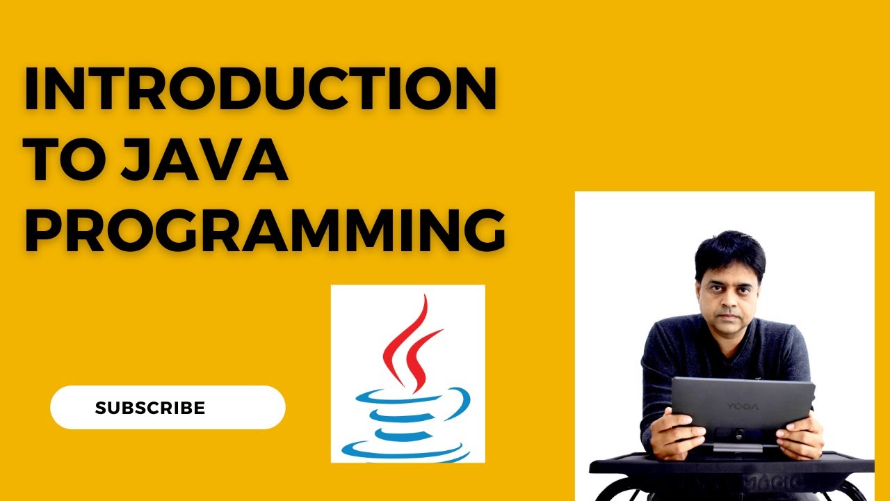 Introduction To Java Java Programming Tutorial For Beginners Youtube
