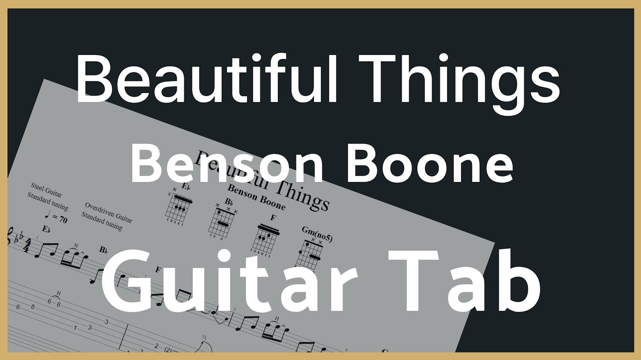 Beautiful Things Guitar Tab Electric Guitar Guitarpro Tutorial