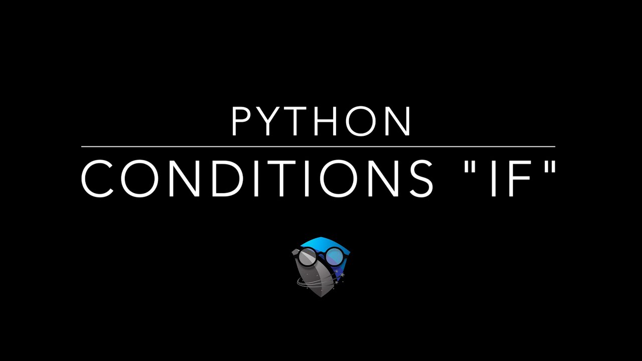 4 Python Conditions If Youtube