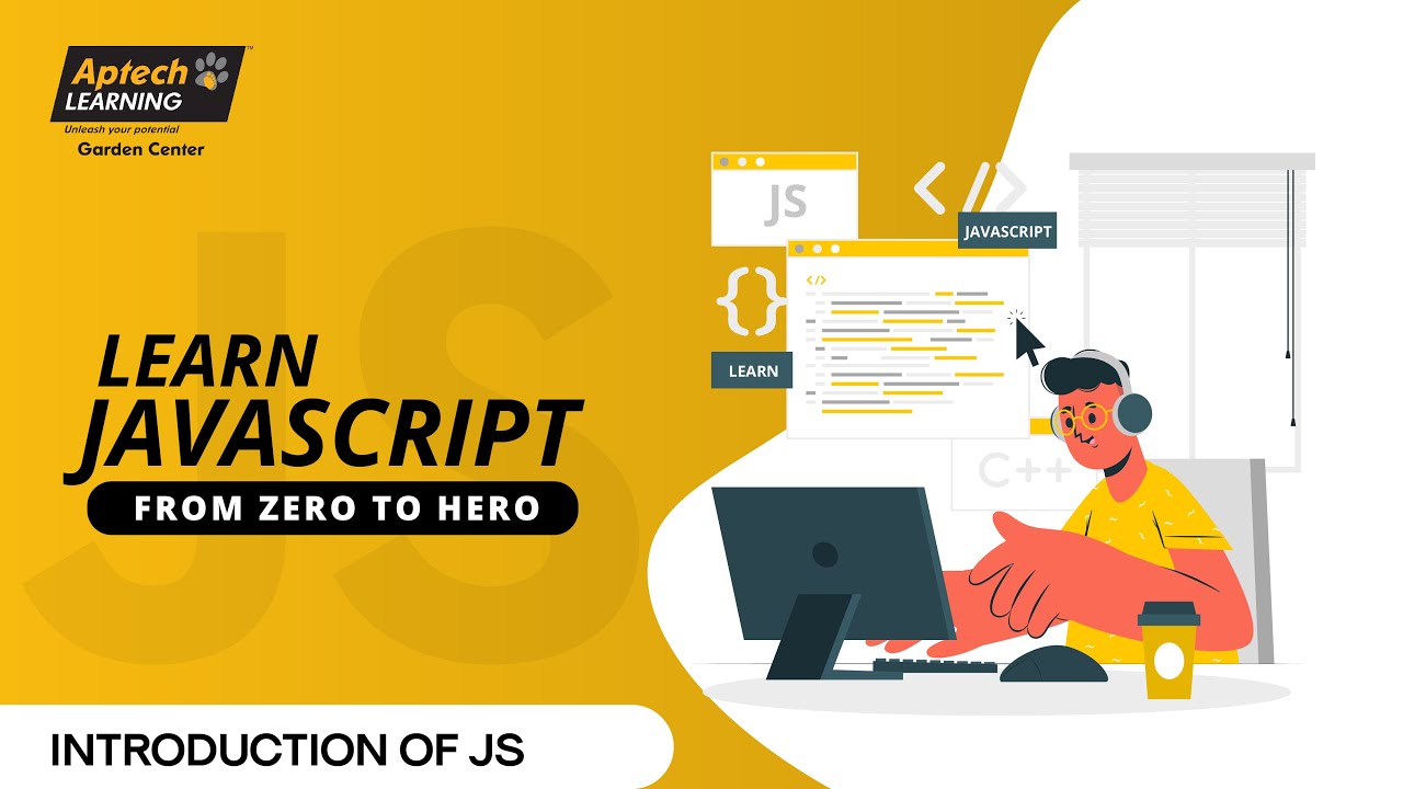 Introduction Of Javascript Learn Js From Zero To Hero Javascript
