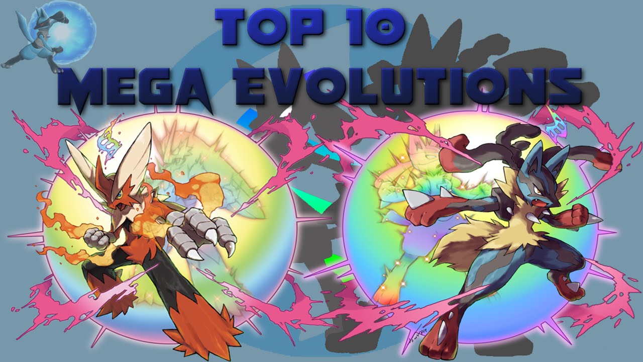My Top 10 Favorite Pokemon Mega Evolutions
