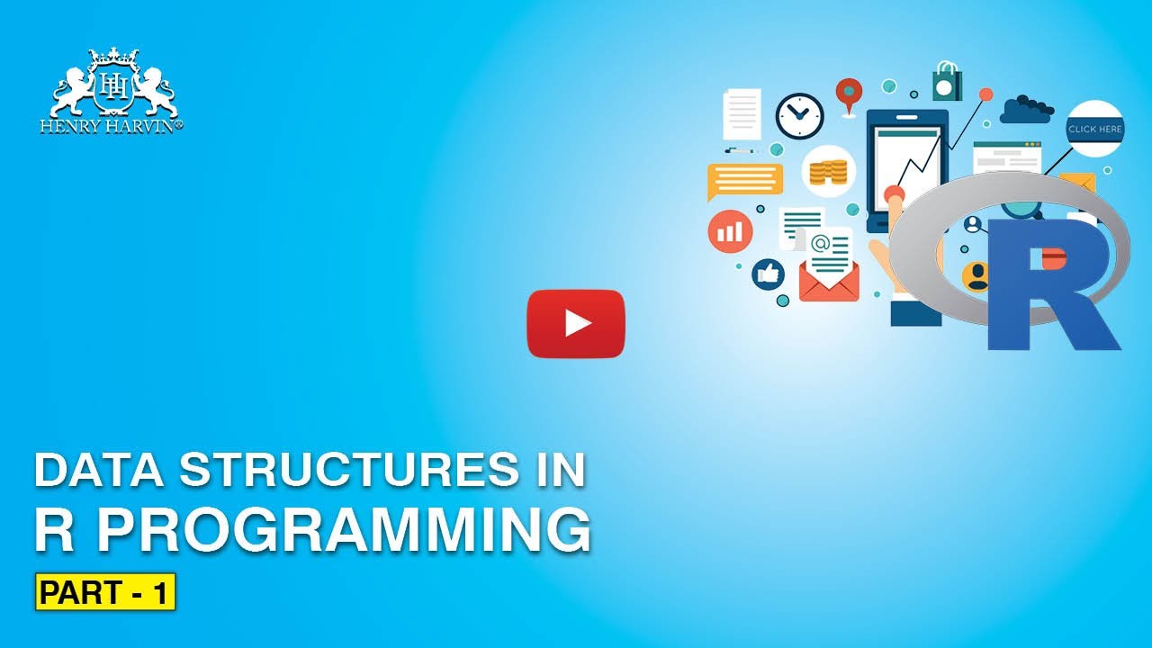 Data Structures In R Programming Part 1 Tutorial For Beginners
