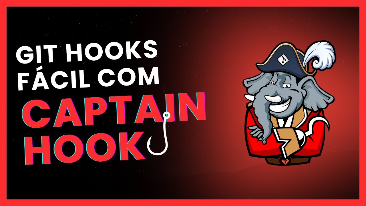 Git Hooks Fácil Com Captain Hook Youtube