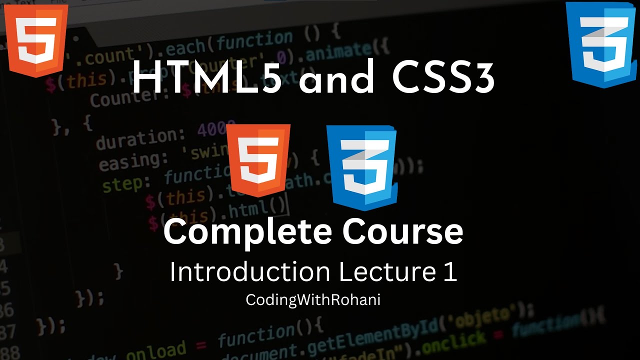 Html5 And Css3 Complete Course Lecture 1 Introduction