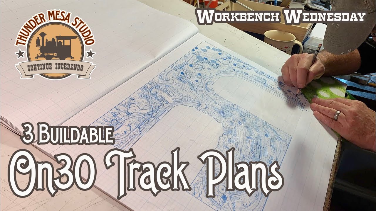 3 Buildable On30 Track Plans Workbench Wednesday Youtube