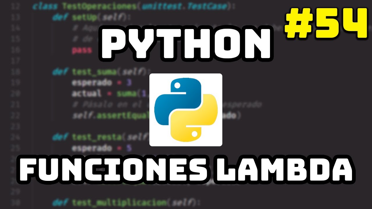 Curso De Python Funciones Lambda En Python λ 54 Youtube
