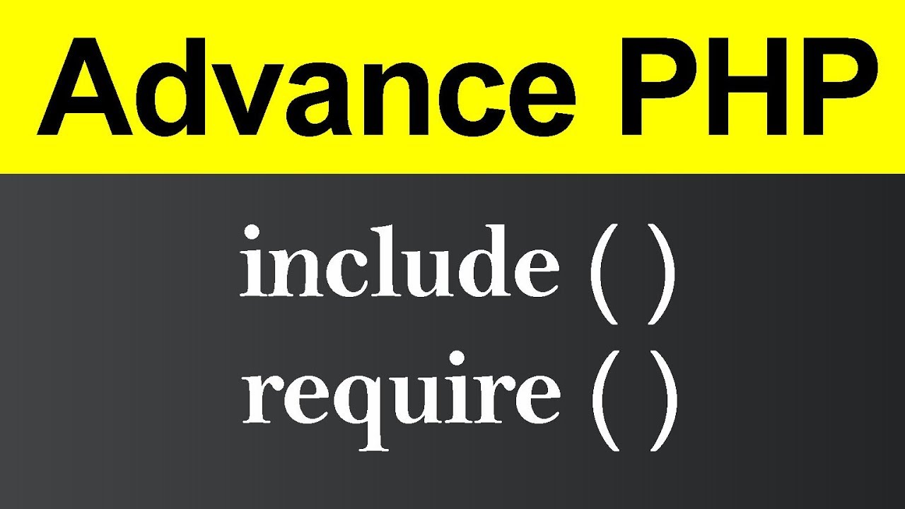 Include And Require In Php Hindi Youtube
