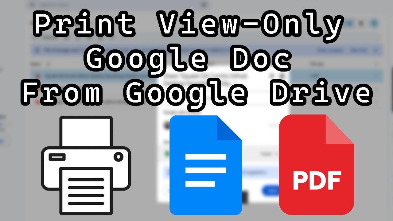 How To Print View Only Google Doc Files From Google Drive Without