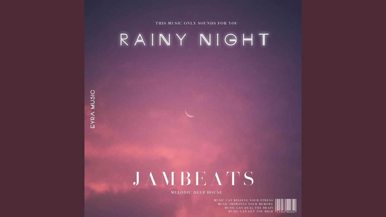 Rainy Night Youtube Music
