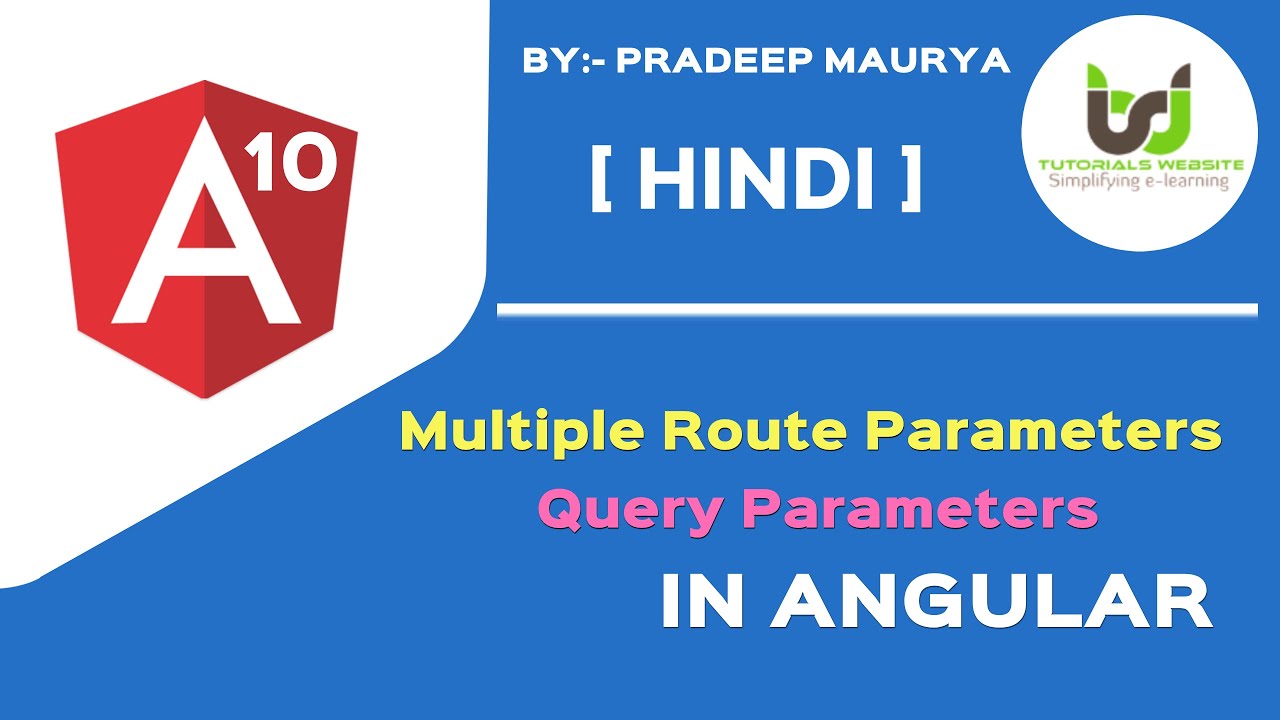 Multiple Route Parameters Query Parameters In Angular Angular 10