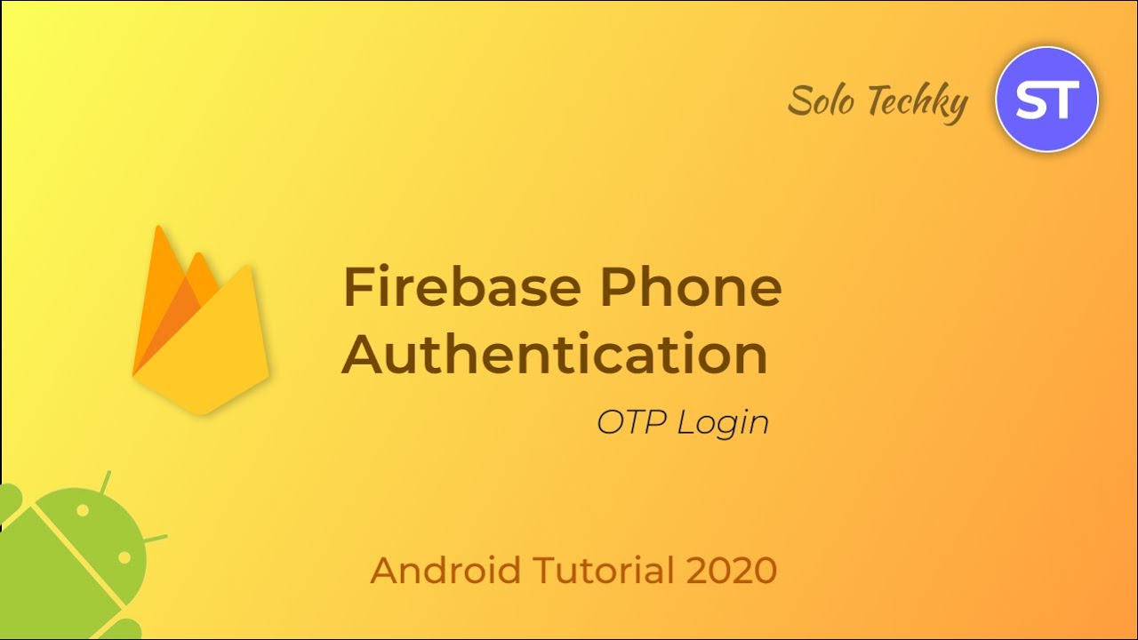 Firebase Phone Authentication Android Tutorial Login User With Otp