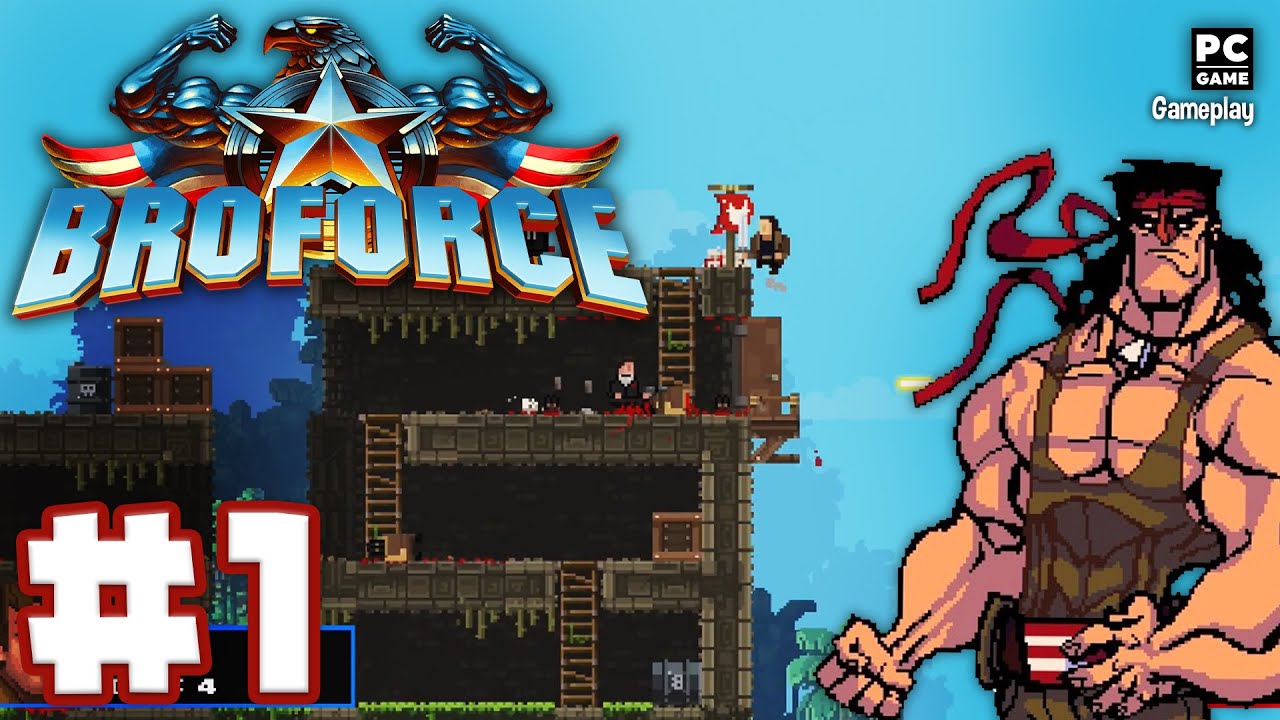 Broforce Gameplay Walkthrough No Commentary Part 1 Pc Youtube