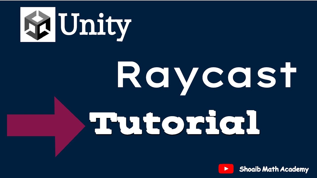 Raycast Unity 3d Unity Raycast Tutorial Youtube