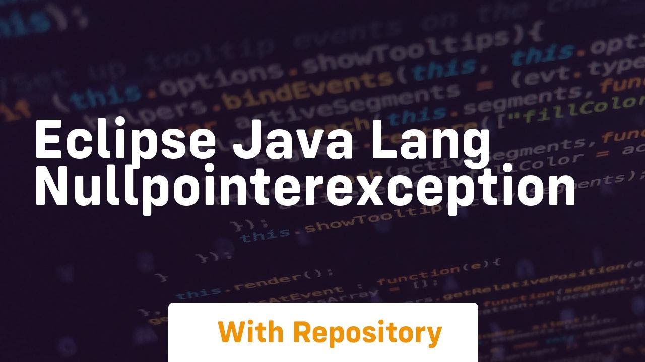 Eclipse Java Lang Nullpointerexception Youtube