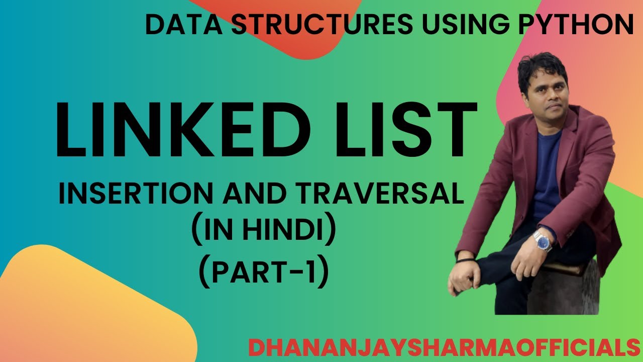 1 Linked List Python Insertion And Traversal Data Structures