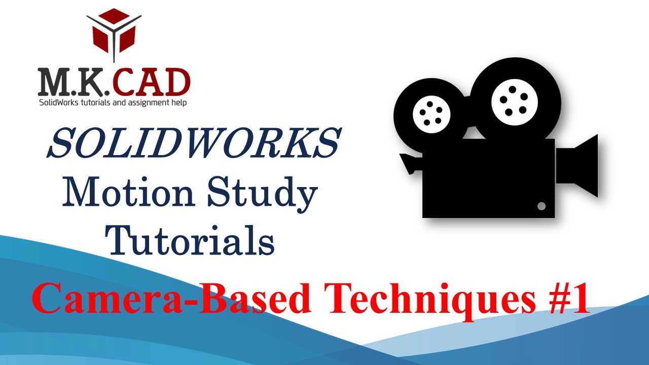 Solidworks Motion Study Tutorial Master Camera Based Animations Youtube