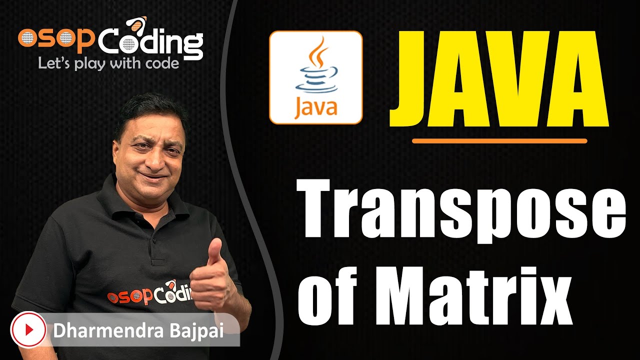 Program To Find Transpose Of Matrix In Java Matrix Arrays Java