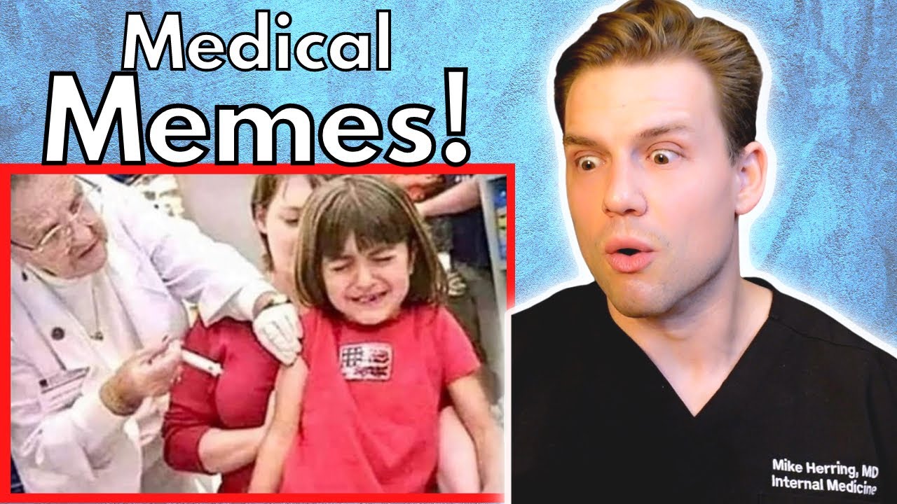 Doctor Reacts To Brutal Medical Memes Youtube