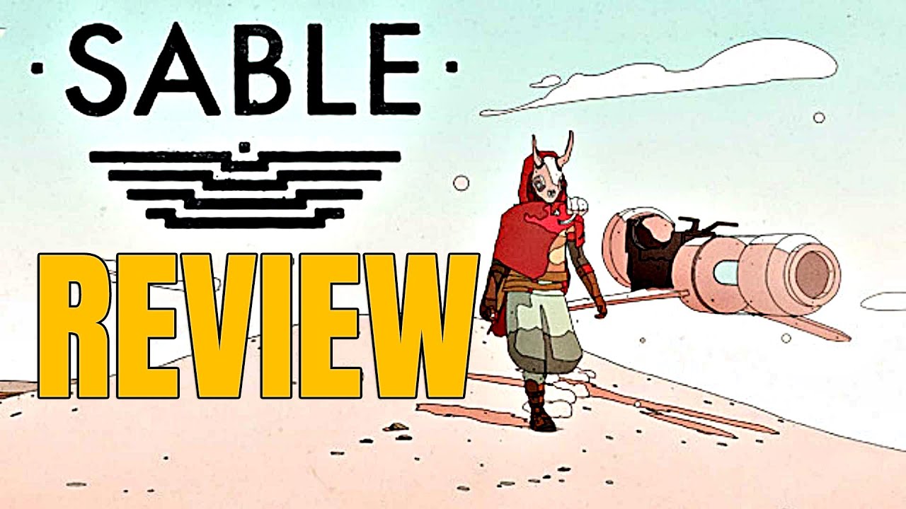 Sable Review The Final Verdict Youtube